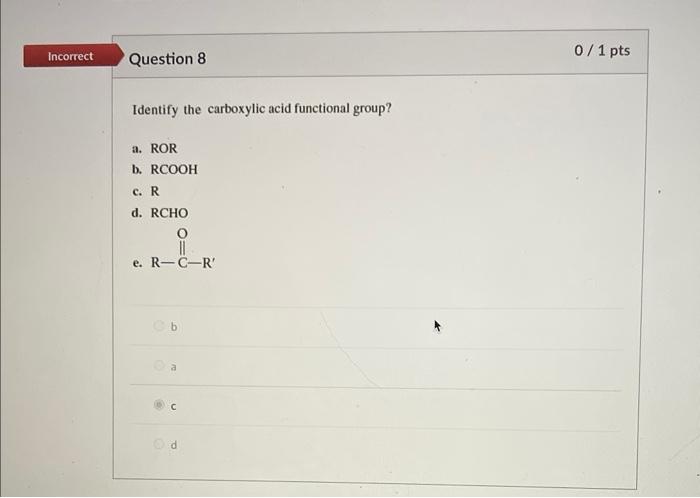 Solved Identify the carboxylic acid functional group? a. ROR | Chegg.com