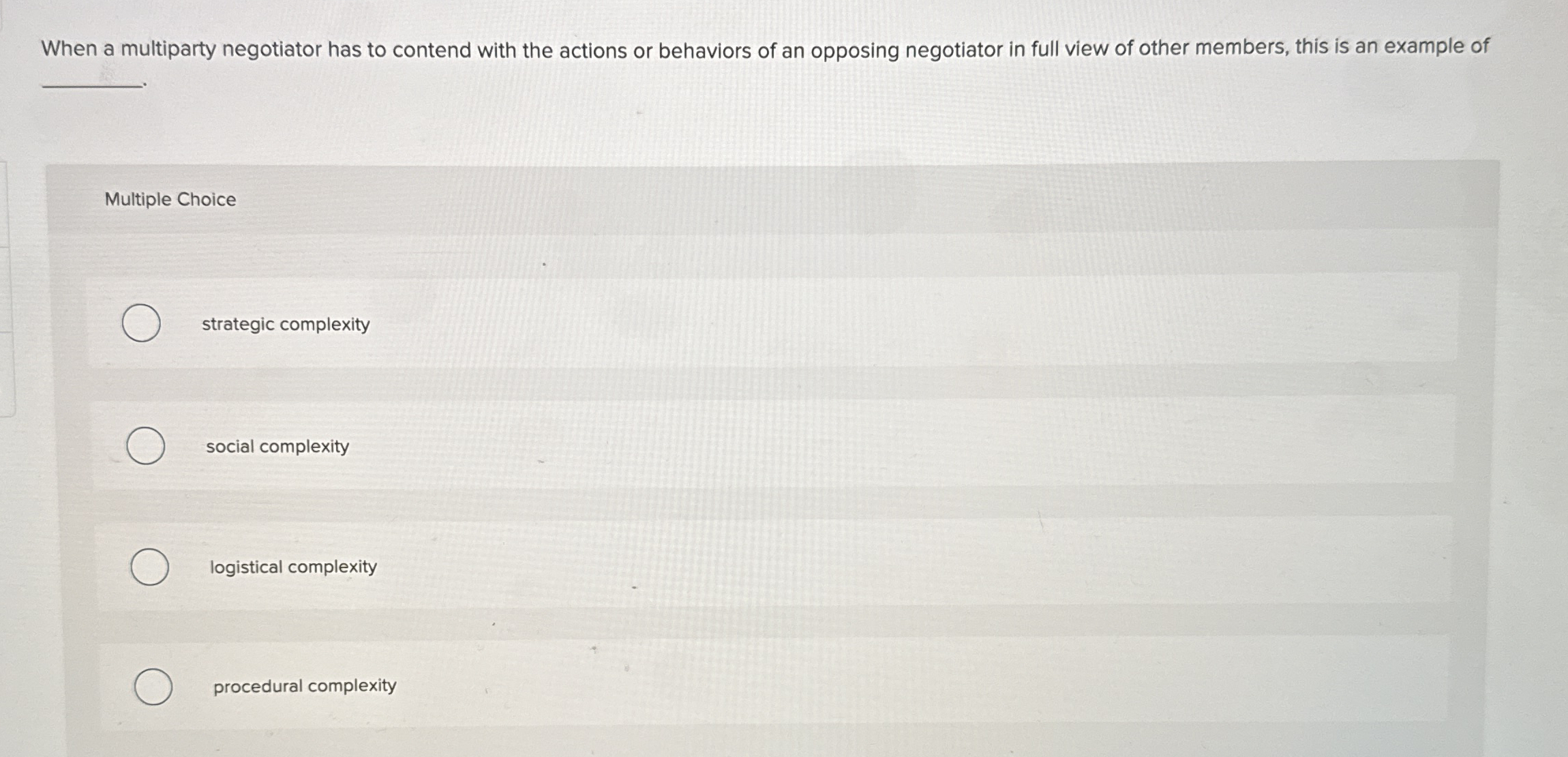 Solved When a multiparty negotiator has to contend with the | Chegg.com