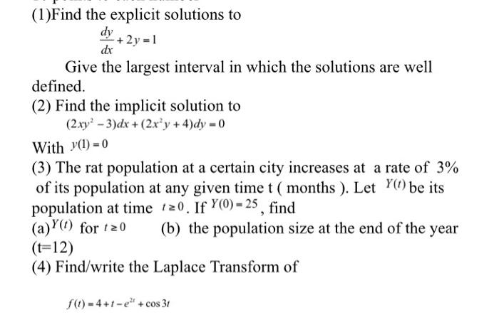 Solved (1)Find the explicit solutions to dy + 2y = 1 dx Give | Chegg.com