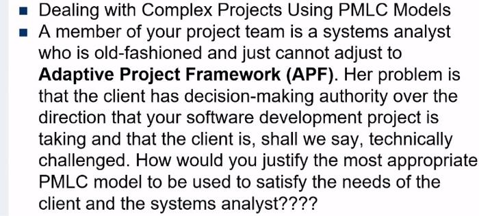 Solved Dealing with Complex Projects Using PMLC Models • A | Chegg.com
