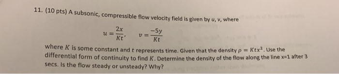 Solved 11. (10 pts) A subsonic, compressible flow velocity | Chegg.com
