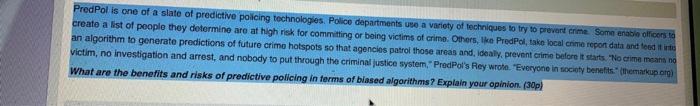 Solved PredPol is one of a slate ot predictive policing | Chegg.com