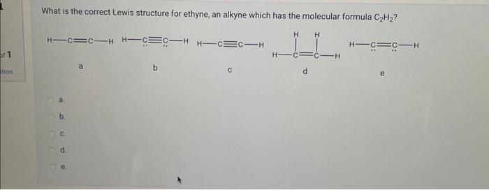Solved What is the correct Lewis structure for ethyne, an | Chegg.com