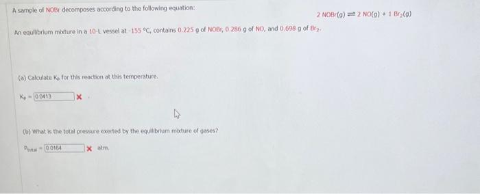 Solved A sample of NOB decomposes according to the following | Chegg.com