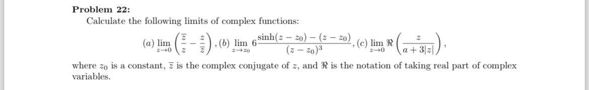 Solved Problem 22:Calculate the following limits of complex | Chegg.com