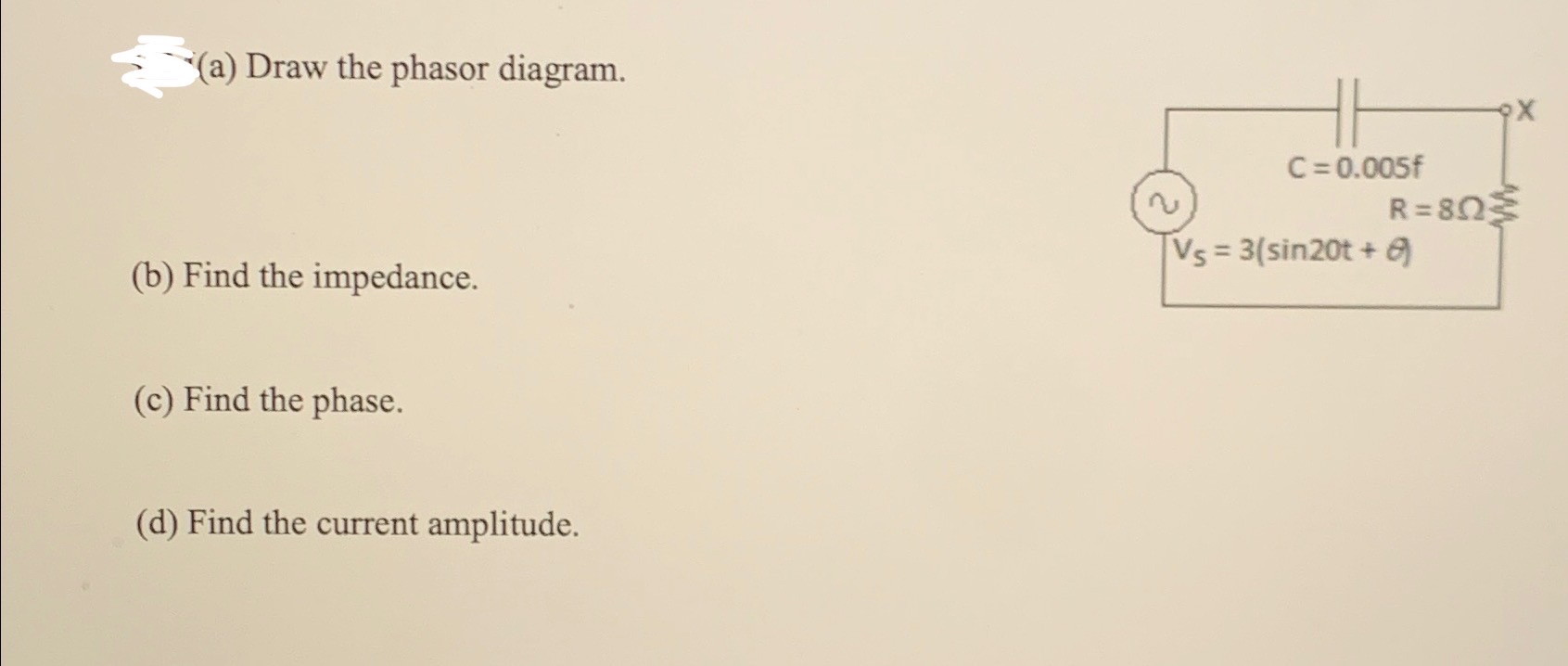 Solved (a) ﻿Draw the phasor diagram.(b) ﻿Find the | Chegg.com