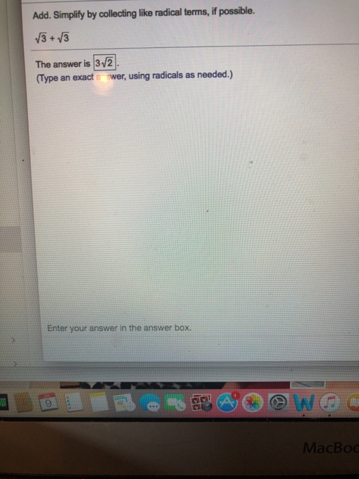 Solved Add. Simplify by collecting like radical terms, if | Chegg.com