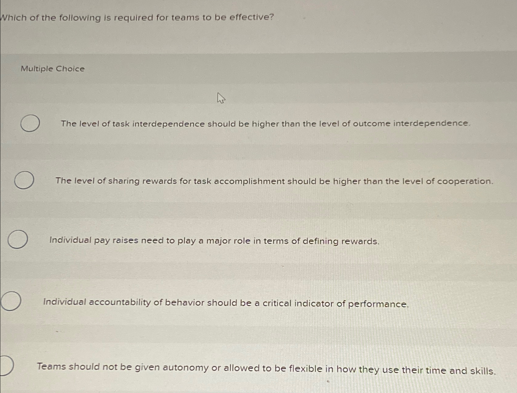 Solved Which of the following is required for teams to be | Chegg.com