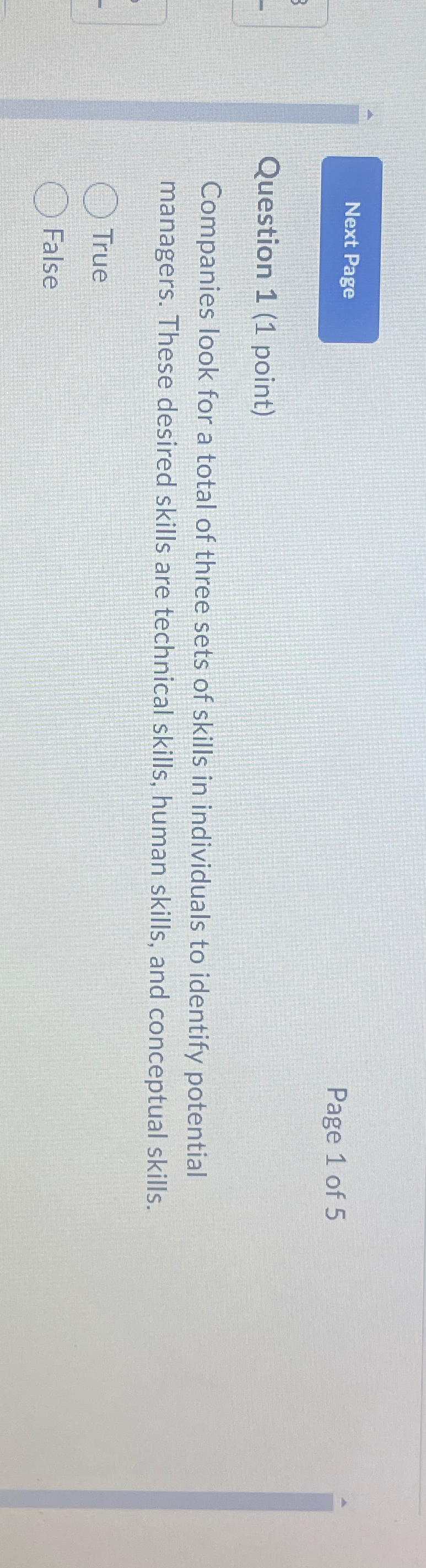 Solved Page 1 ﻿of 5Question 1 (1 ﻿point)Companies look for a | Chegg.com