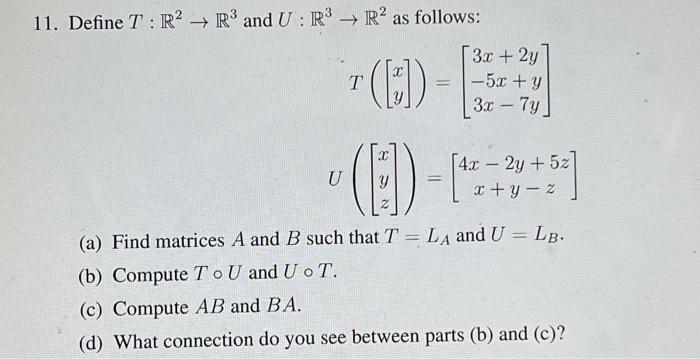 Solved 1. Define T:R2→R3 and U:R3→R2 as follows: | Chegg.com