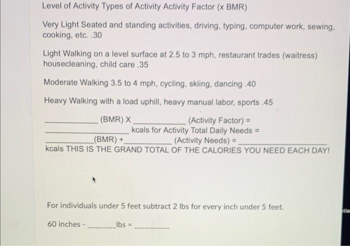Level of Activity Types of Activity Activity Factor | Chegg.com