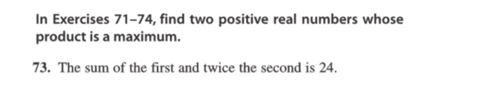 Solved In Exercises 71-74, find two positive real numbers | Chegg.com