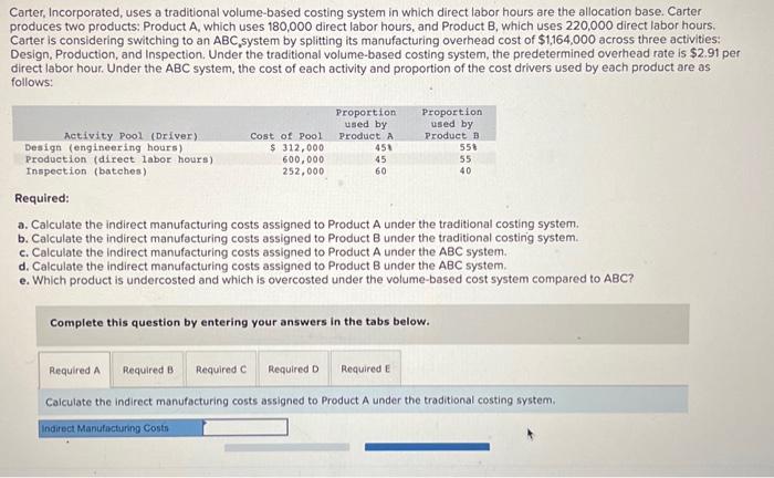 Solved Carter, Incorporated, uses a traditional volume-based | Chegg.com