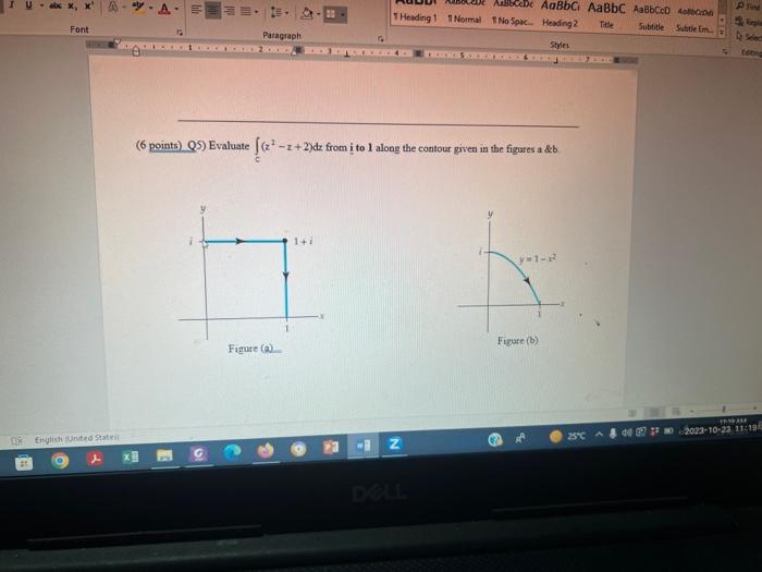 Solved (6 points) Q5) Evaluate ∫c(z2−z+2)dz from i to 1 | Chegg.com