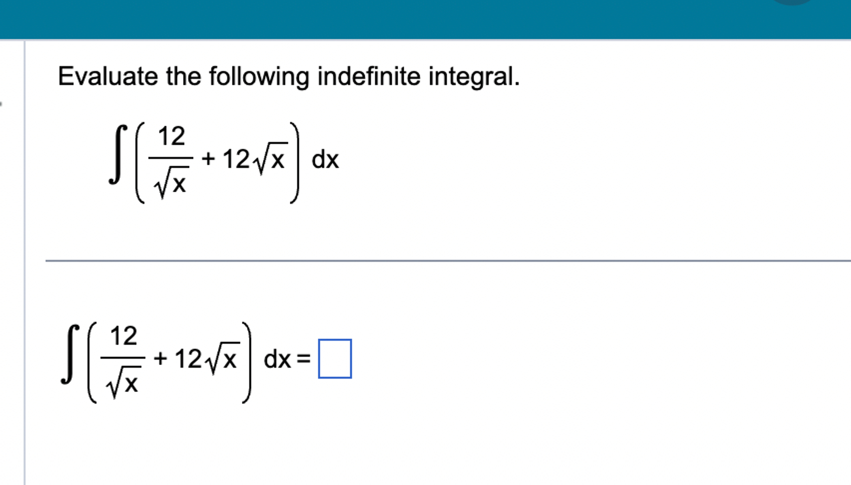 Solved Evaluate the following indefinite | Chegg.com
