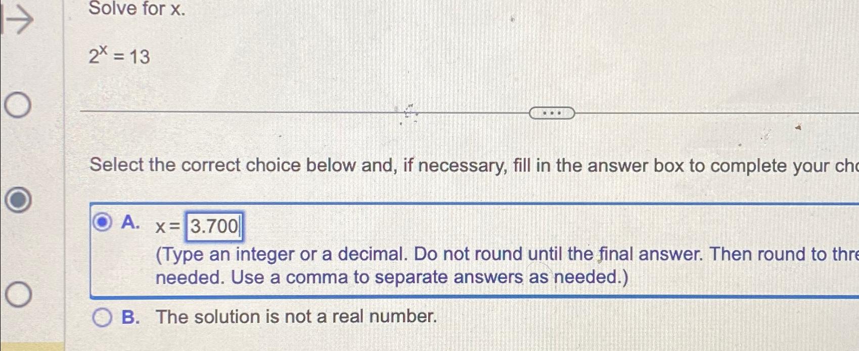 Solved Solve for x2x=13Select the correct choice below and, | Chegg.com