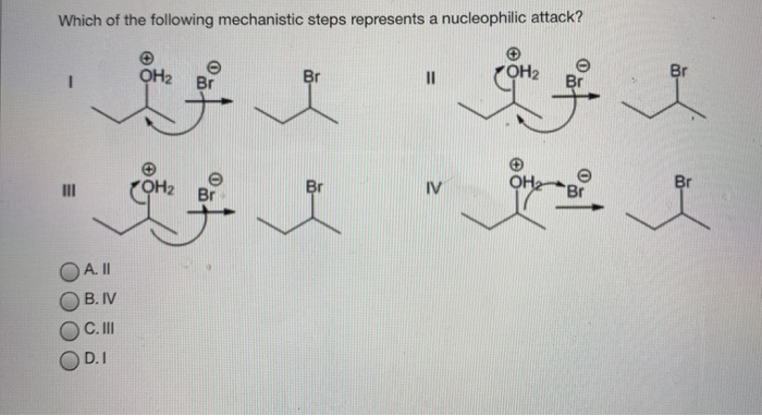 Solved Which of the following mechanistic steps represents a | Chegg.com