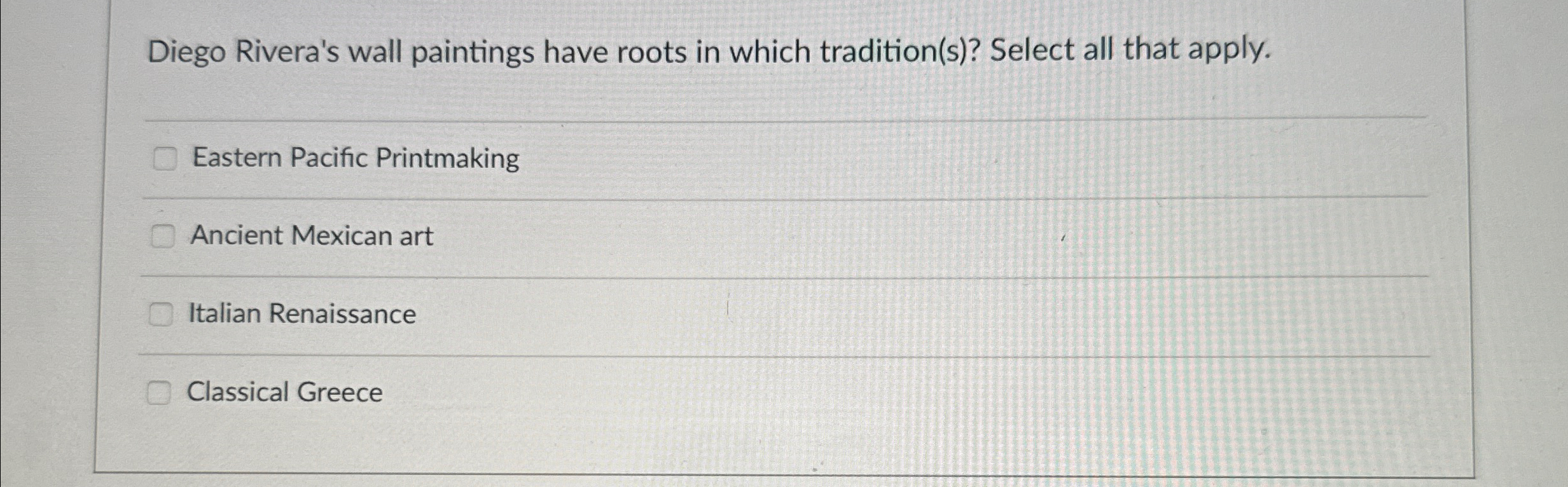 Solved Diego Rivera's wall paintings have roots in which | Chegg.com