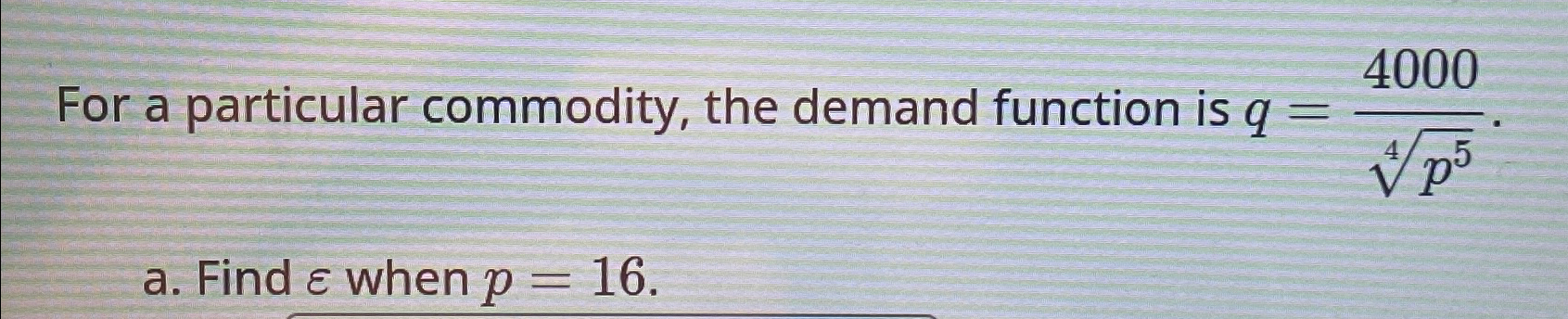 Solved For a particular commodity, the demand function is | Chegg.com