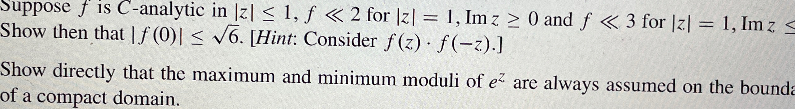 Solved Suppose f ﻿is C-analytic in |z|≤1,f≪2 ﻿for | Chegg.com