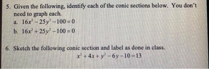 Solved 5. Given the following, identify each of the conic | Chegg.com