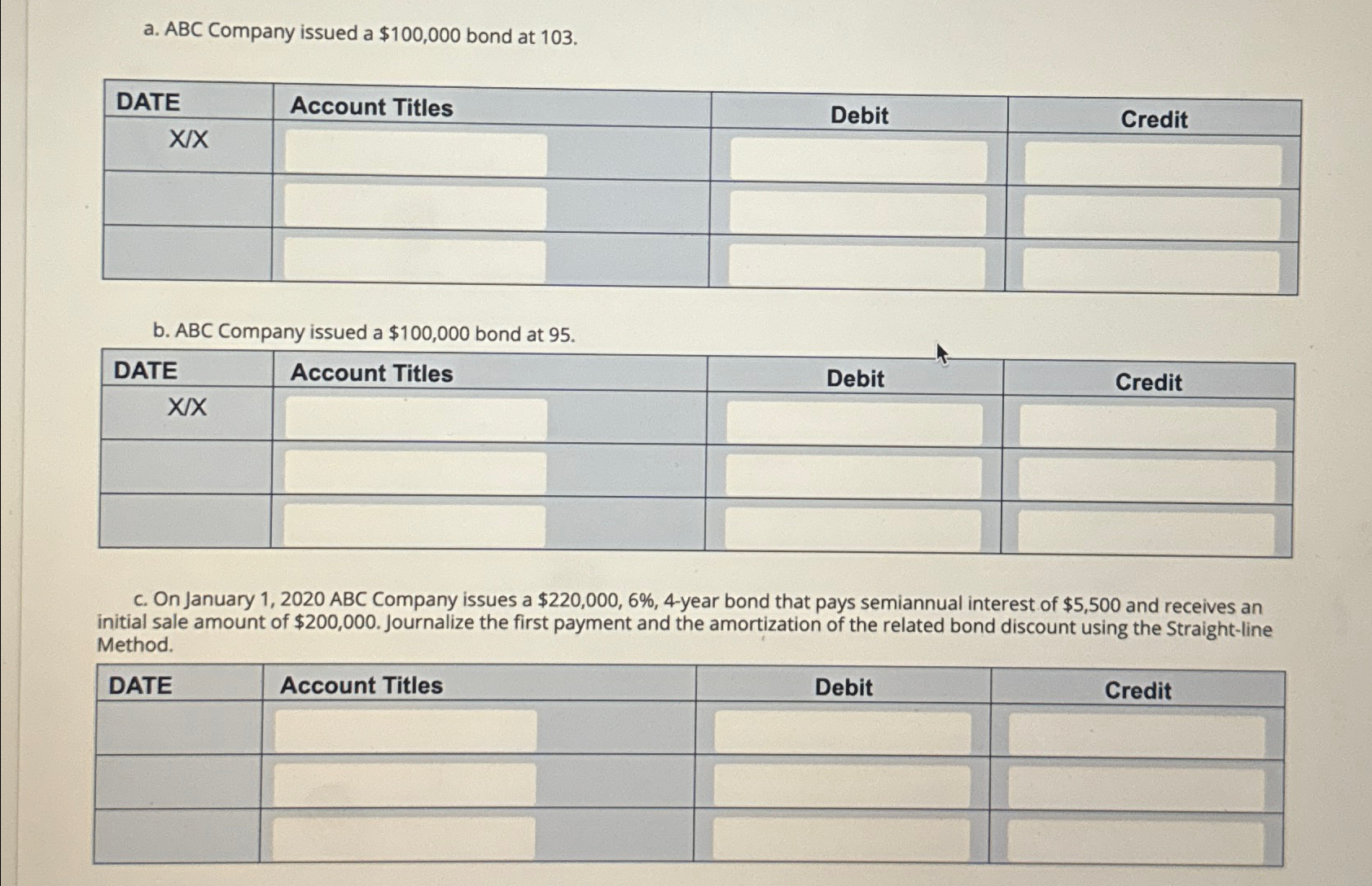 a. ﻿ABC Company issued a $100,000 ﻿bond at | Chegg.com