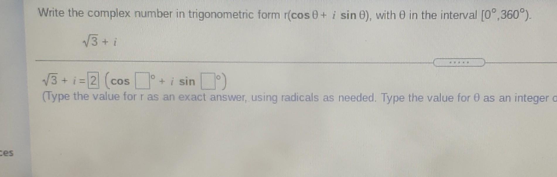Solved Write the complex number in trigonometric form (cos e | Chegg.com
