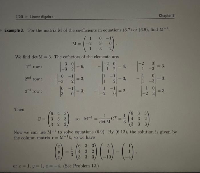 Solved 12. For the matrices in Example 3, verify that MM−1 | Chegg.com