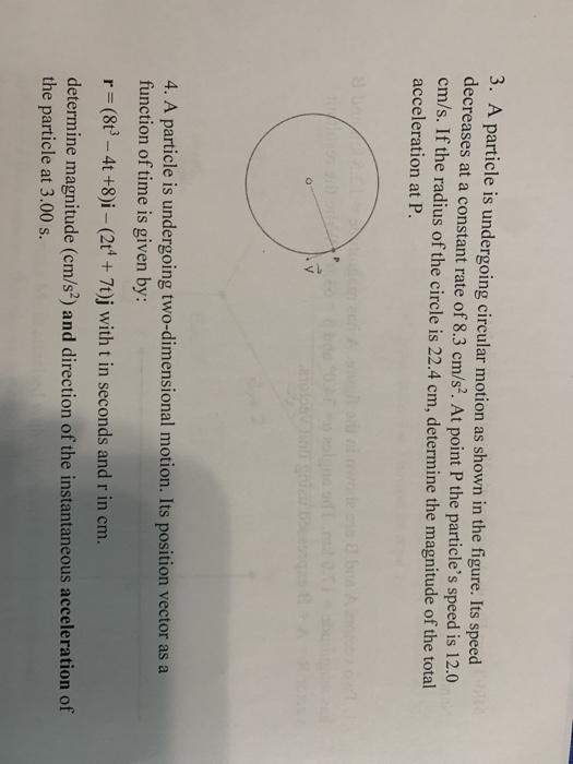 Solved 3. A particle is undergoing circular motion as shown | Chegg.com