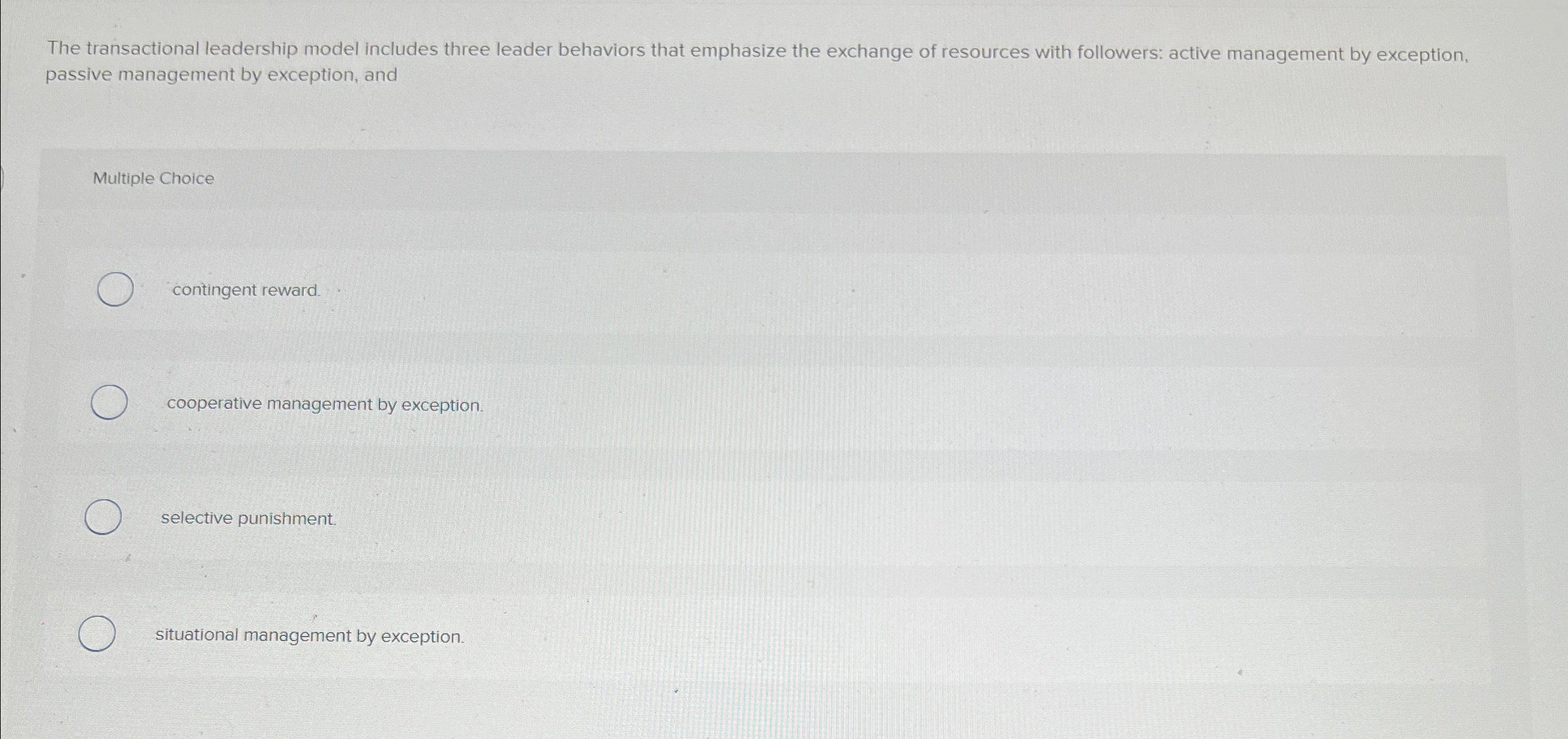 Solved The transactional leadership model includes three | Chegg.com