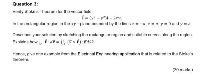 Solved Verify Stoke's Theorem for the vector field | Chegg.com