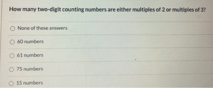 Solved How many two-digit counting numbers are either | Chegg.com