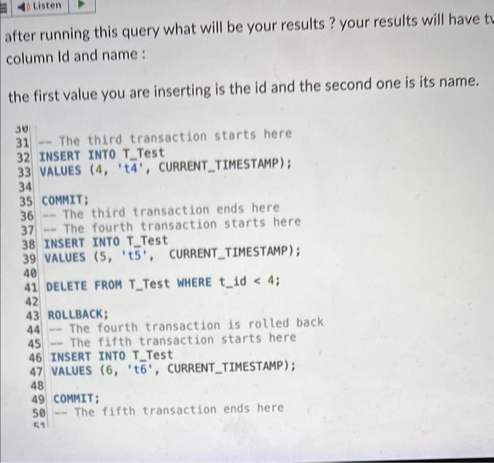 Solved fter running this query what will be your results? | Chegg.com