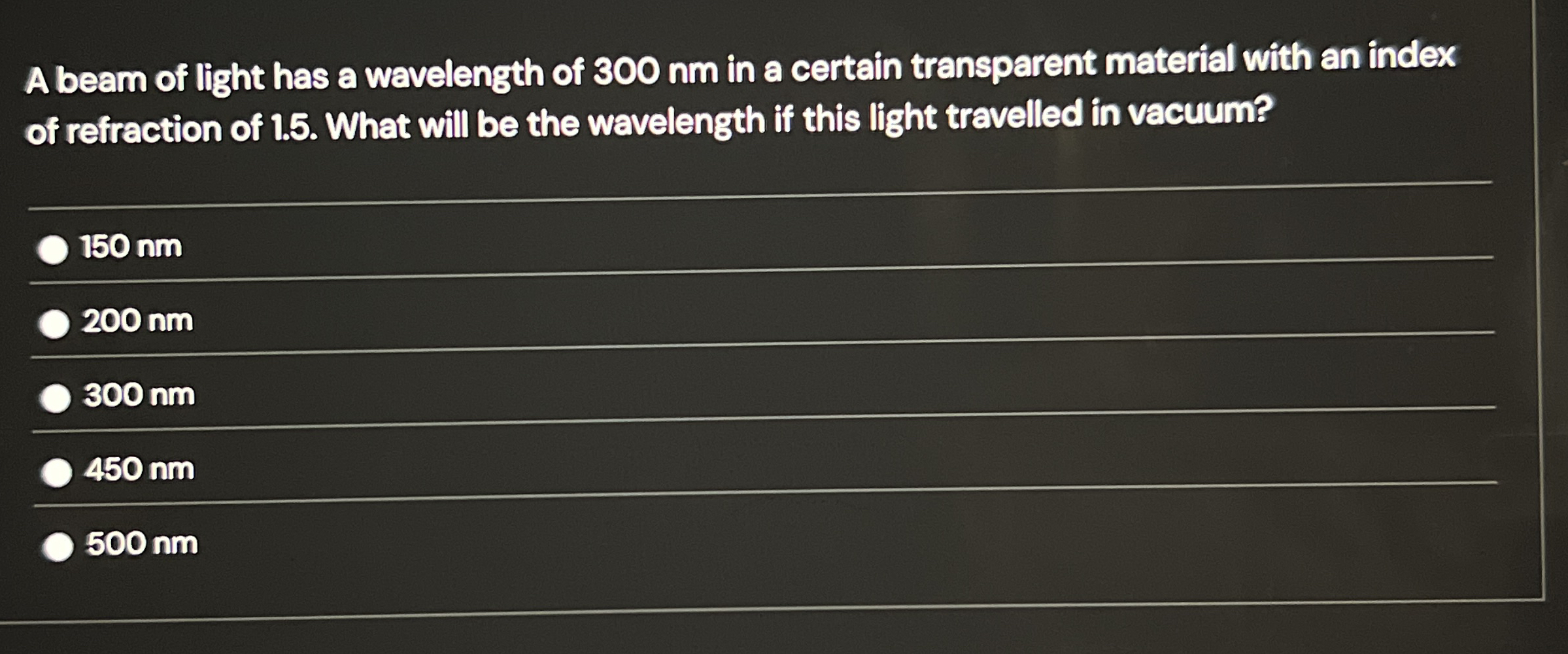 Solved A beam of light has a wavelength of 300 ﻿nm in a | Chegg.com
