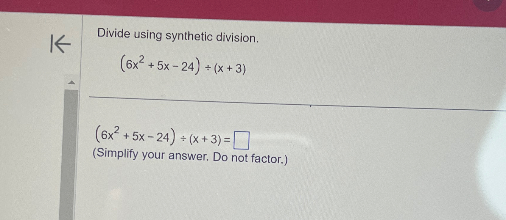 Solved Divide using synthetic | Chegg.com