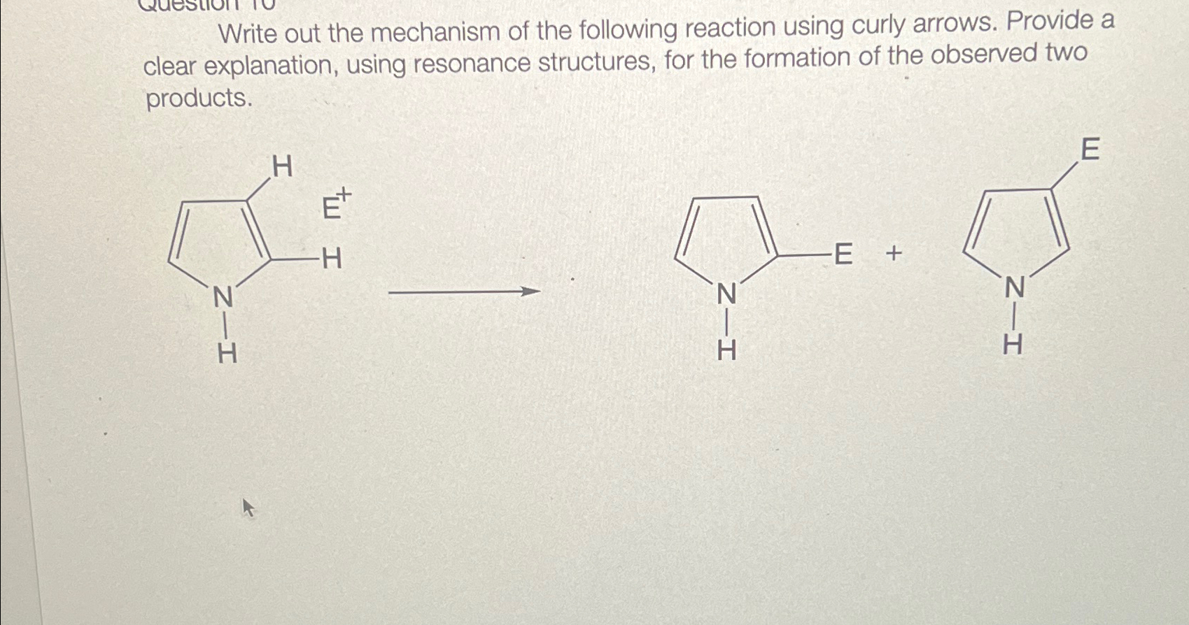 Solved Write out the mechanism of the following reaction | Chegg.com