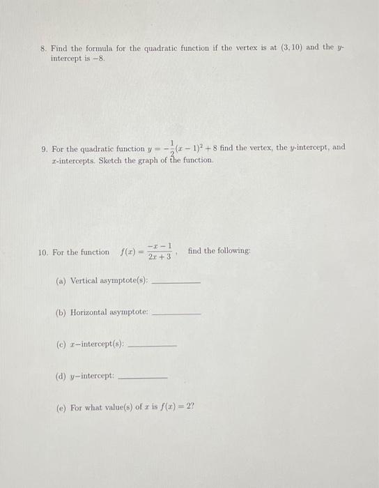 Solved 8. Find the formula for the quadratic function if the | Chegg.com