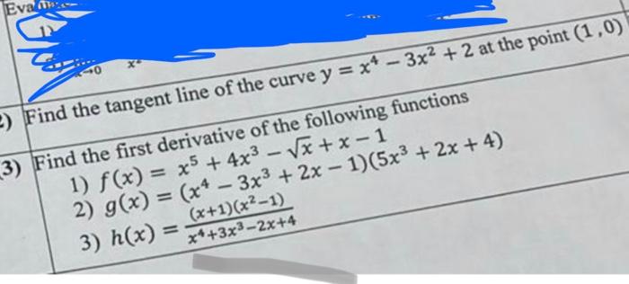 Solved Find the tangent line of the curve y=x4−3x2+2 at the | Chegg.com