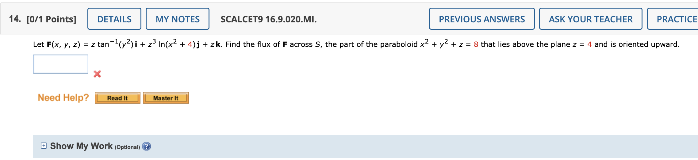 Solved Let F(x,y,z)=ztan-1(y2)i+z3ln(x2+4)j+zk. ﻿Find the | Chegg.com
