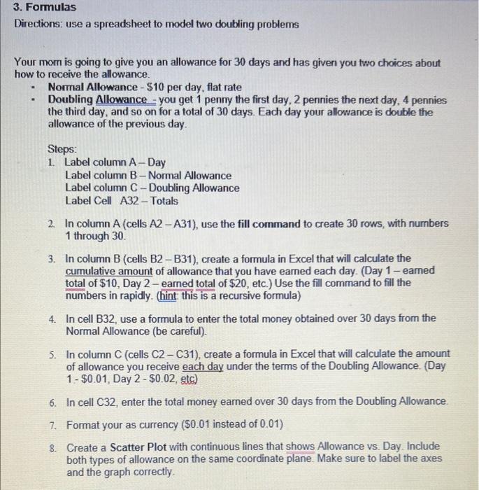 Solved Formulas Directions: use a spreadsheet to model two | Chegg.com