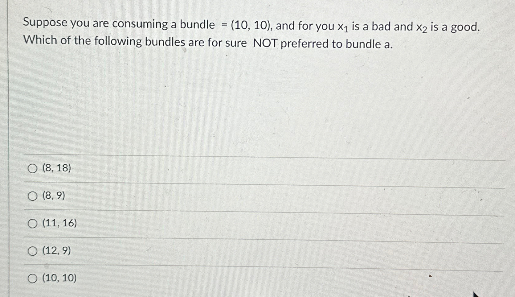 Solved Suppose you are consuming a bundle =(10,10), ﻿and for | Chegg.com
