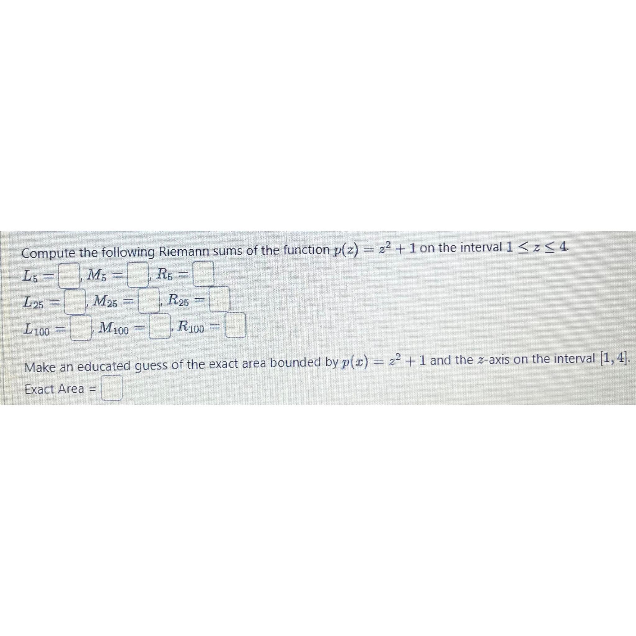 Solved Compute the following Riemann sums of the function | Chegg.com