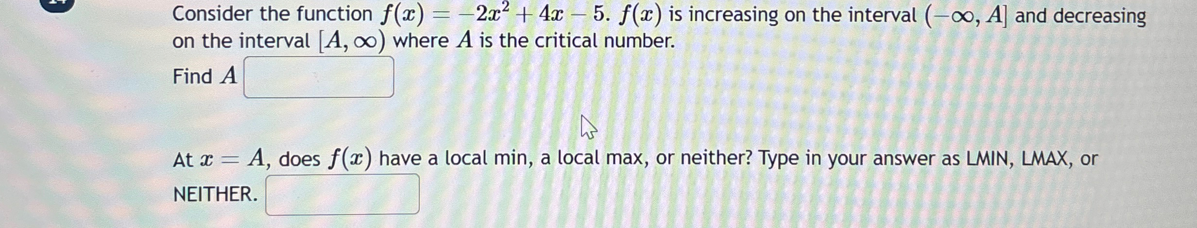 Solved Consider the function f(x)=-2x2+4x-5. f(x) ﻿is | Chegg.com