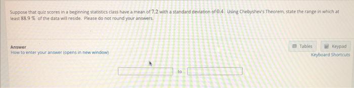 [solved] Suppose That Quiz Scores In A Beginning Statistic