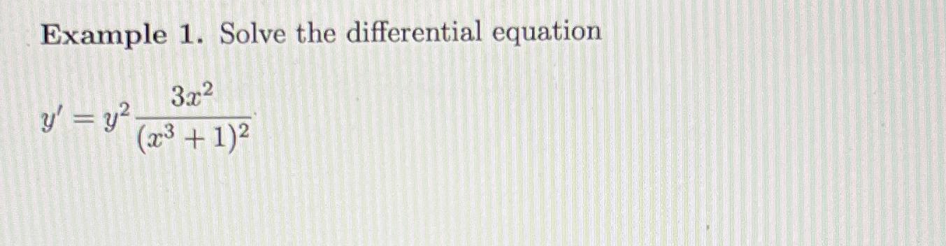 Solved Example 1. ﻿Solve the differential | Chegg.com