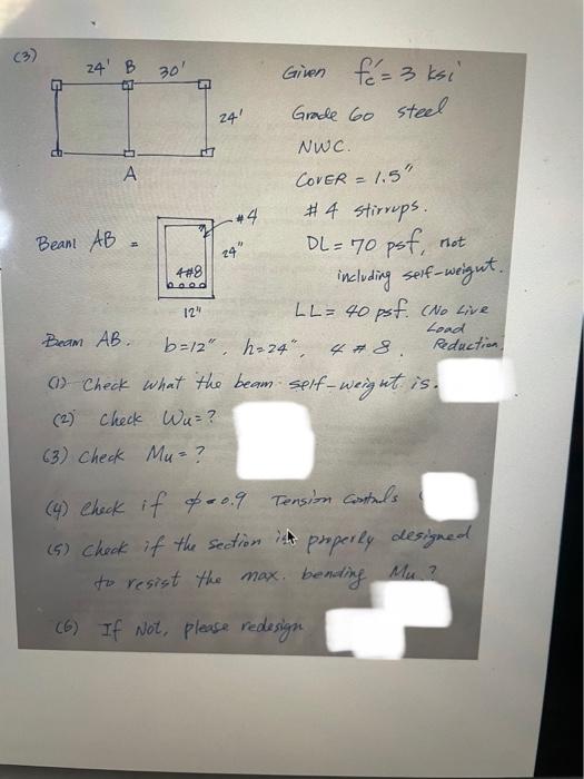Solved Given fc′=3ksi Grade 60 steel NwC. COVER =1.5′′ #4 | Chegg.com