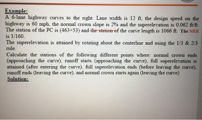 Solved Example: A 6-lane highway curves to the right. Lane | Chegg.com