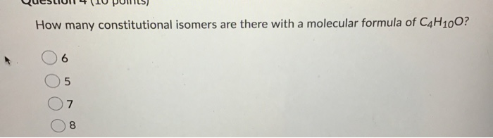 Solved How many constitutional isomers are there with a | Chegg.com