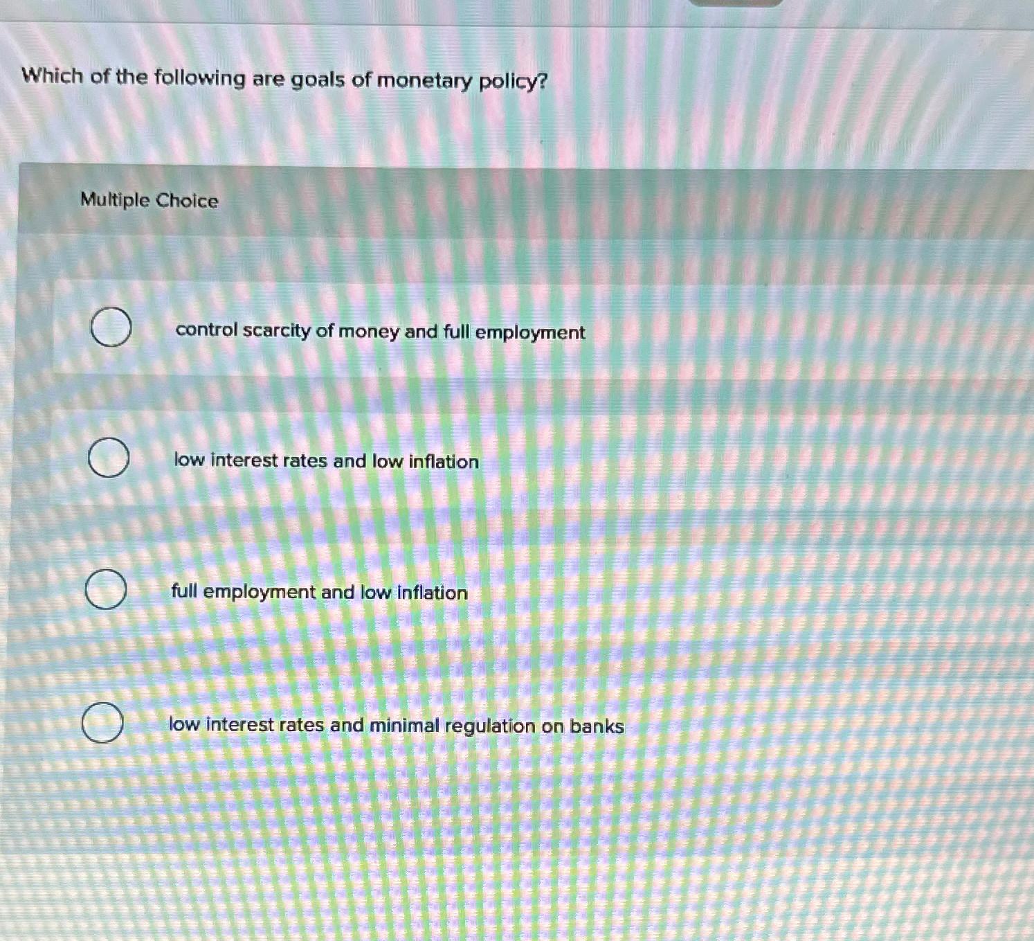 Solved Which of the following are goals of monetary | Chegg.com