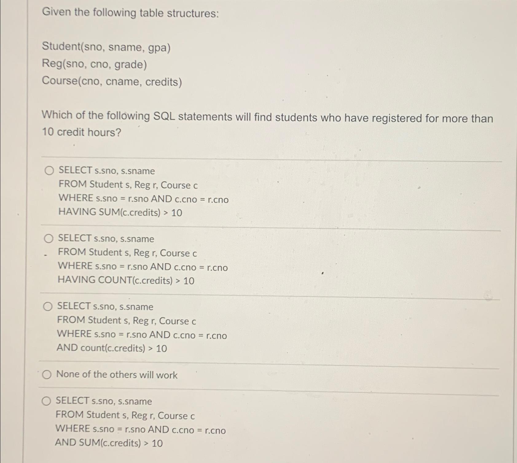 Solved Given the following table structures:Student(sno, | Chegg.com